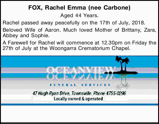 FOX, Rachel Emma (nee Carbone) | Funeral Notices | Townsville | My Tributes