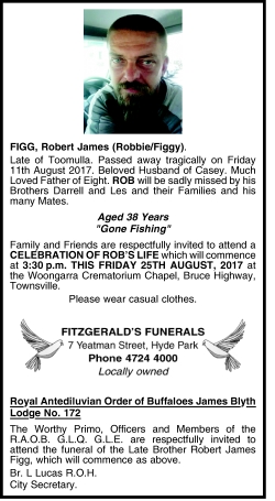 FIGG, Robert James (Robbie/Figg). | Funeral Notices | Townsville | My ...