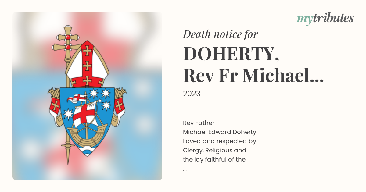 DOHERTY, Rev Fr Michael Edward | Death Notices | Adelaide | My Tributes