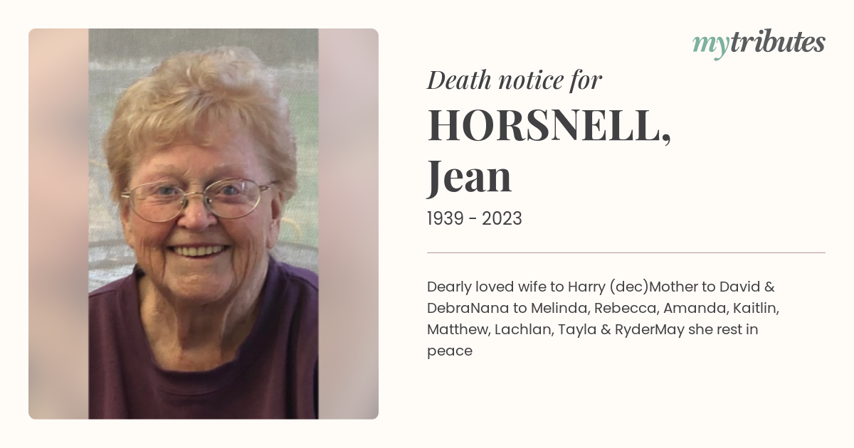 HORSNELL, Jean | Death Notices | Melbourne | My Tributes