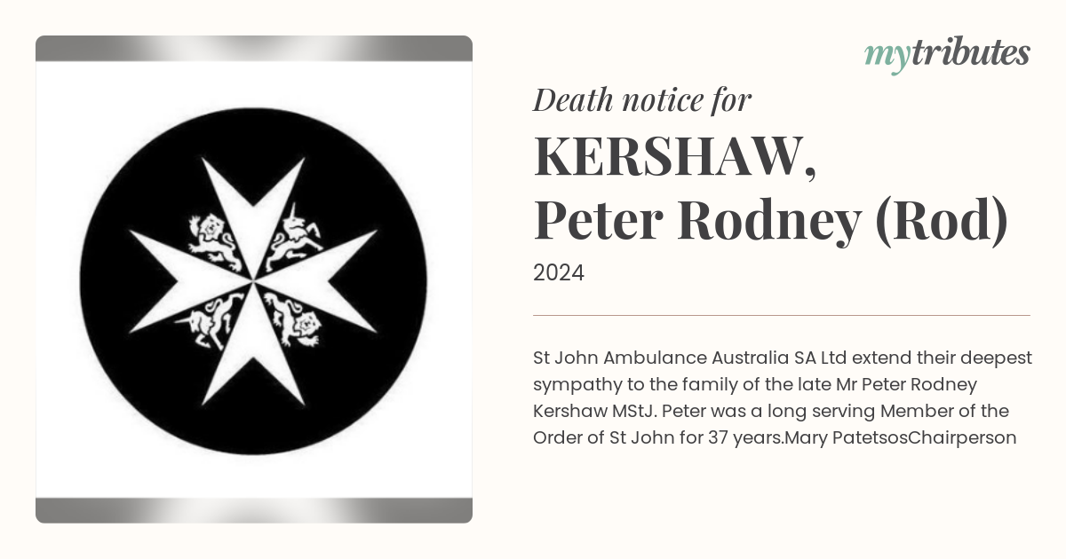 KERSHAW, Peter Rodney (Rod) | Death Notices | Adelaide | My Tributes