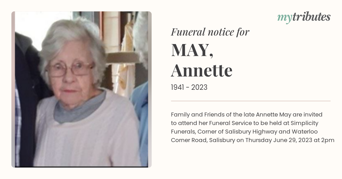 MAY, Annette | Funeral Notices | Adelaide | My Tributes