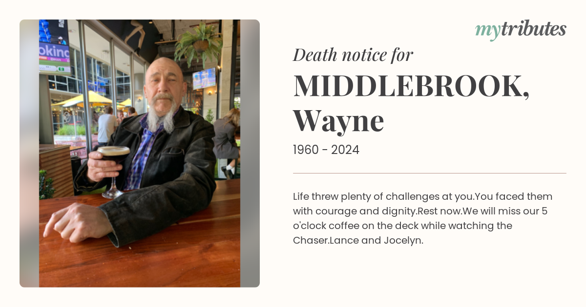 MIDDLEBROOK, Wayne | Death Notices | Melbourne | My Tributes