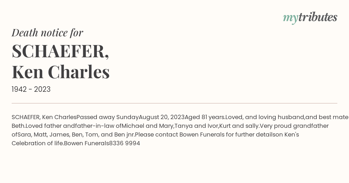 SCHAEFER, Ken Charles | Death Notices | Adelaide | My Tributes SCHAEFER, Ken Charles | Death Notices | Adelaide | My Tributes