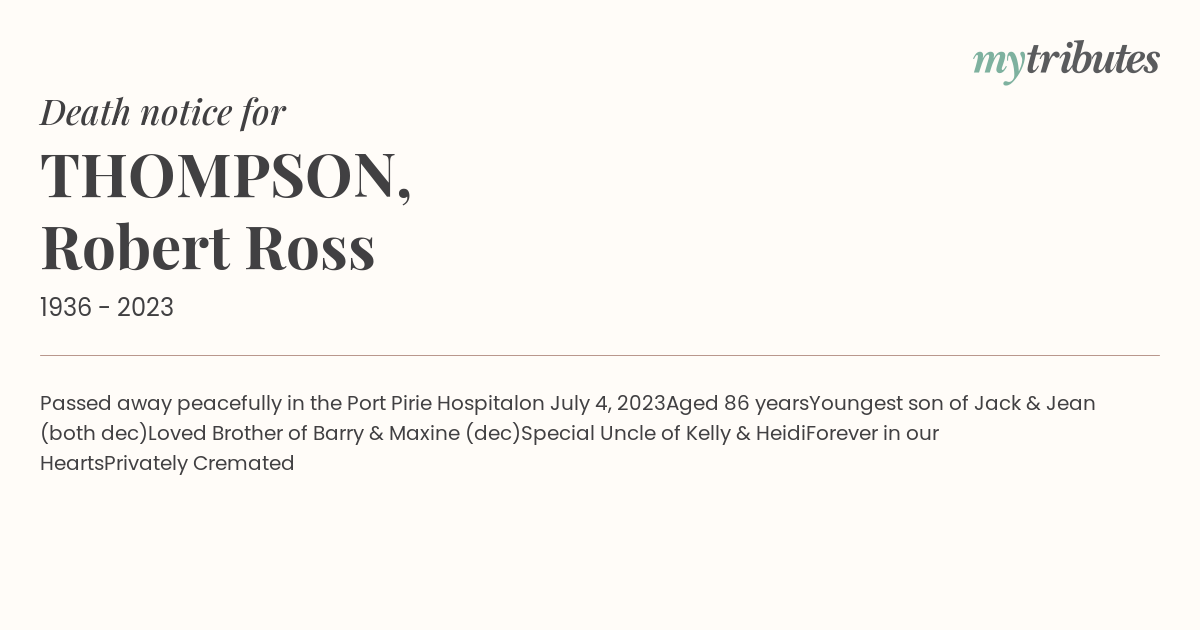 THOMPSON, Robert Ross | Death Notices | Adelaide | The Advertiser