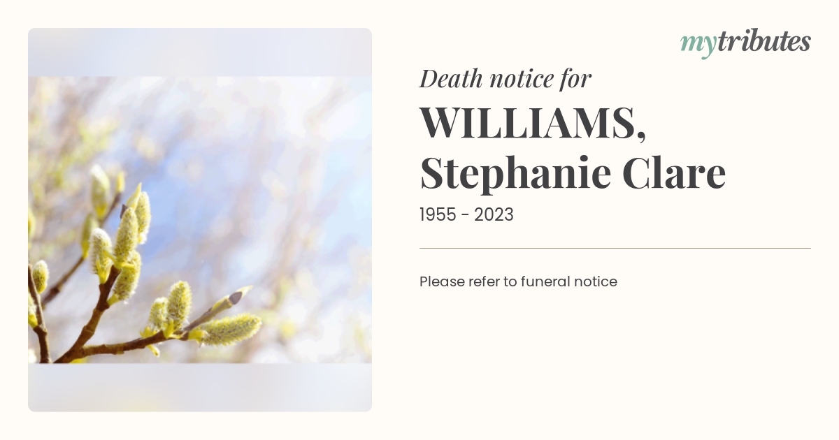 WILLIAMS, Stephanie Clare | Death Notices | Adelaide | The Mercury