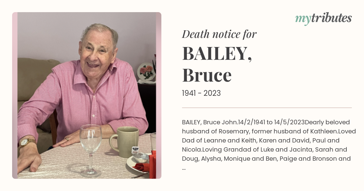 BAILEY, Bruce | Death Notices | Melbourne | My Tributes