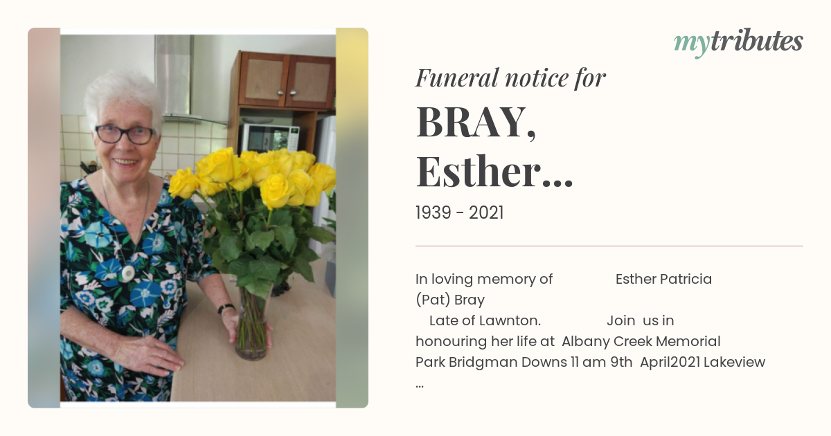 BRAY, Esther Patricia (Pat) | Funeral Notices | Brisbane | My Tributes