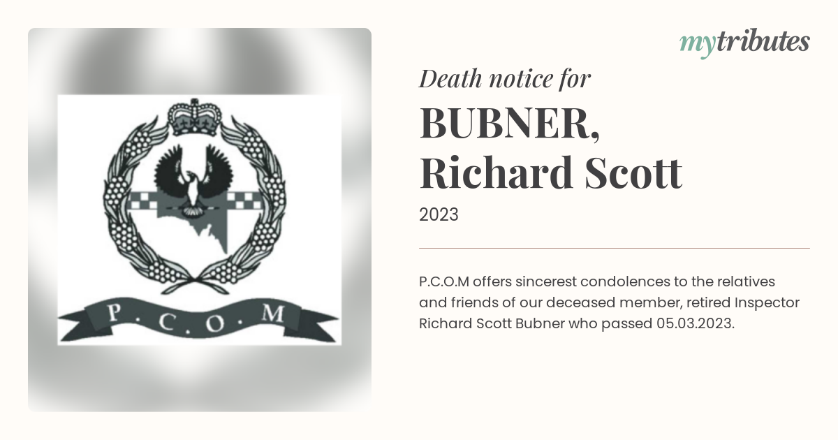BUBNER, Richard Scott | Death Notices | Adelaide | My Tributes