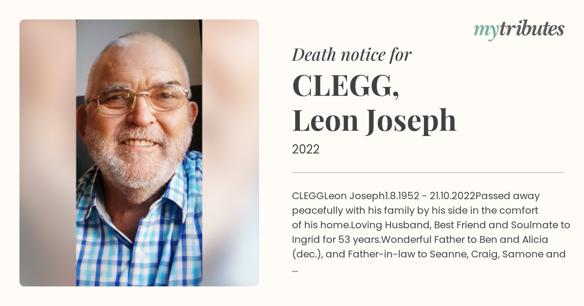 CLEGG, Leon Joseph | Death Notices | Melbourne | My Tributes