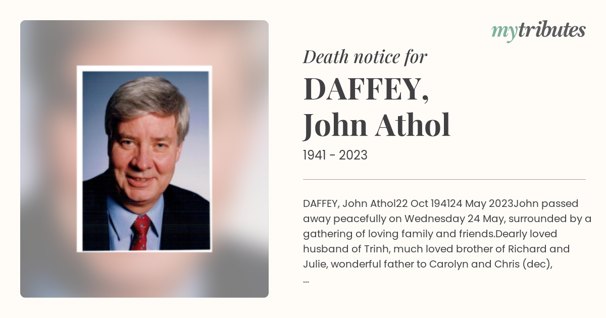 DAFFEY, John Athol | Death Notices | Melbourne | My Tributes