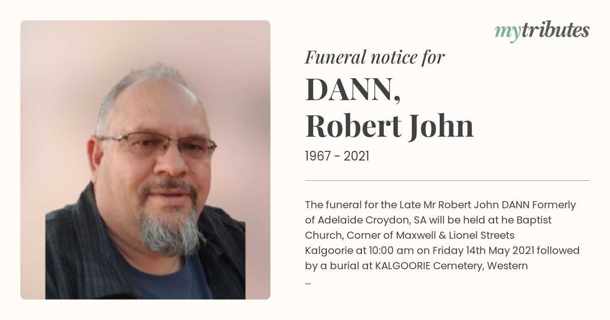 DANN, Robert John | Funeral Notices | Adelaide | My Tributes