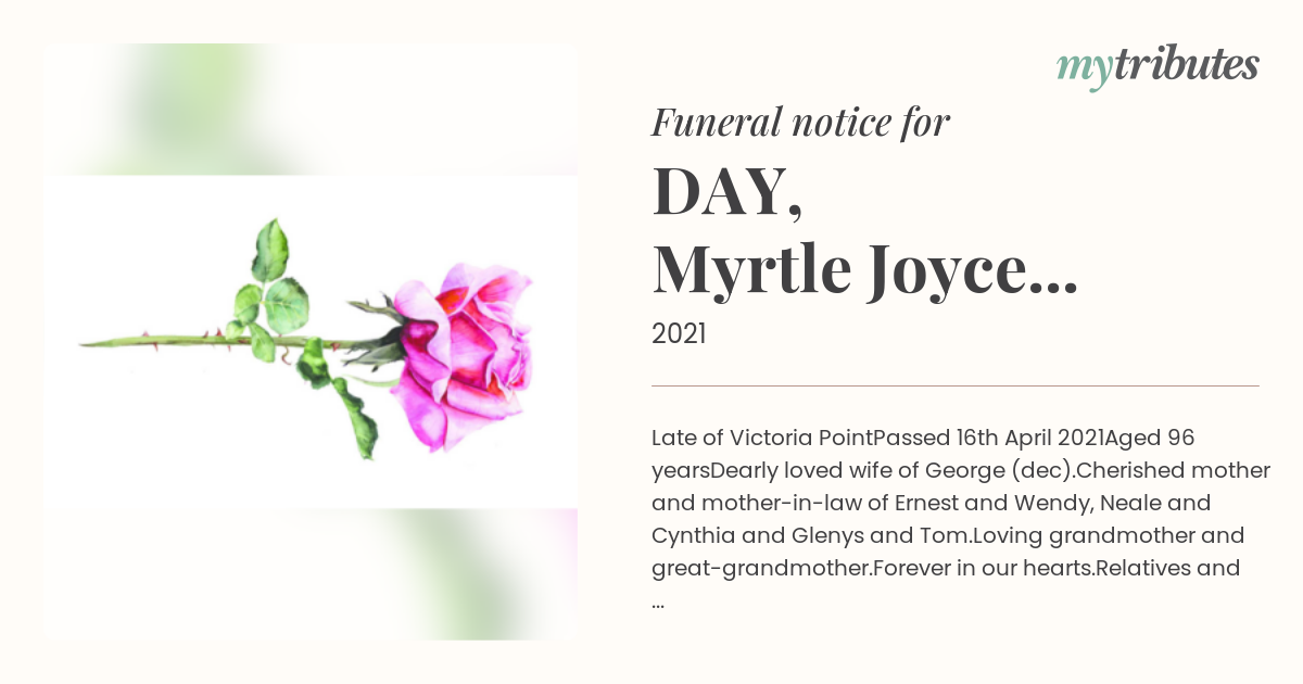 DAY, Myrtle Joyce (nee Rees) | Funeral Notices | Brisbane | My Tributes