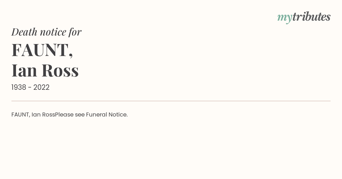 FAUNT, Ian Ross | Death Notices | Adelaide | The Mercury