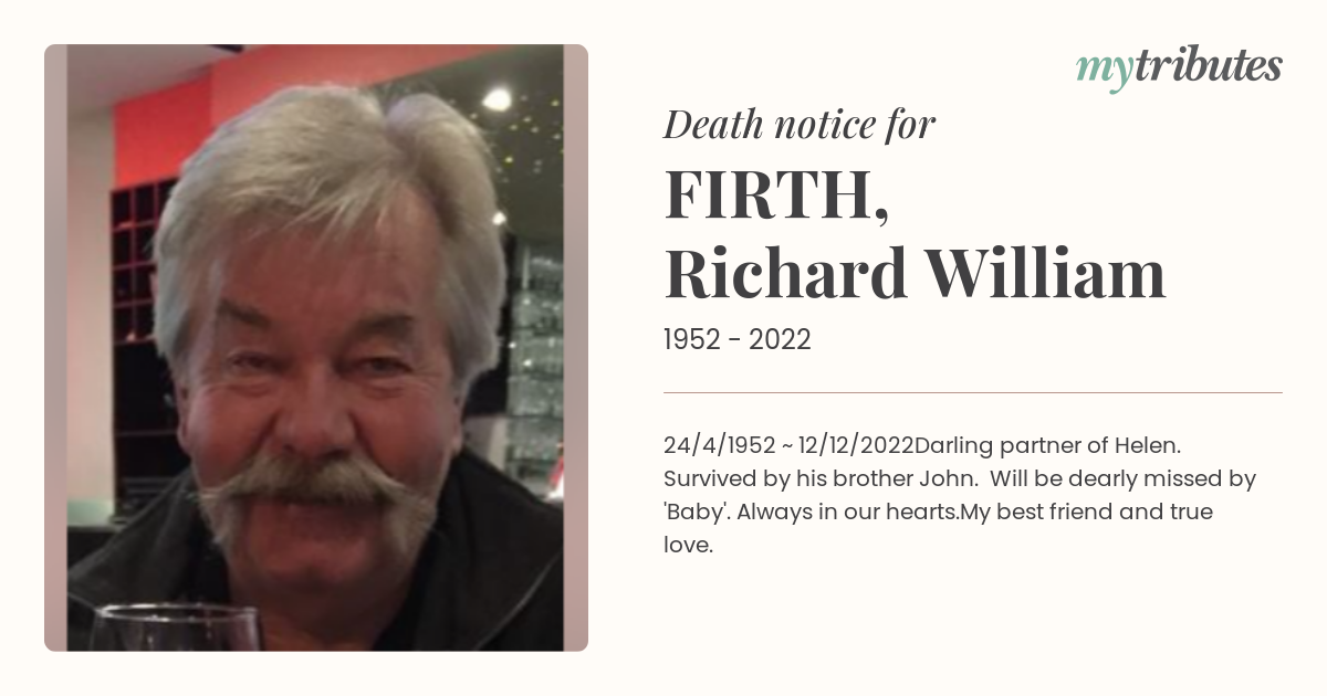 FIRTH, Richard William | Death Notices | Melbourne | My Tributes