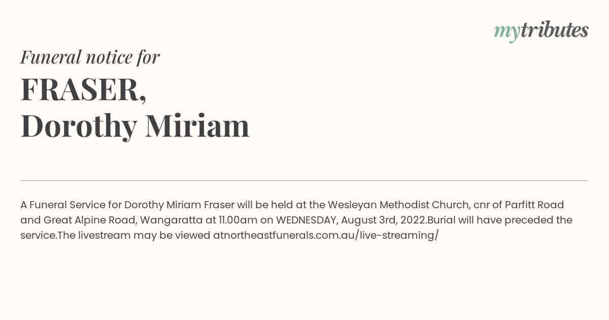 FRASER, Dorothy Miriam | Funeral Notices | Melbourne | My Tributes