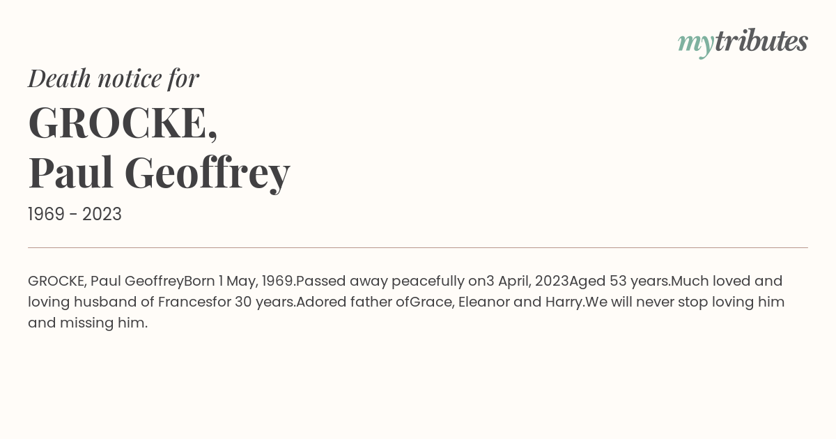 GROCKE, Paul Geoffrey | Death Notices | Adelaide | My Tributes