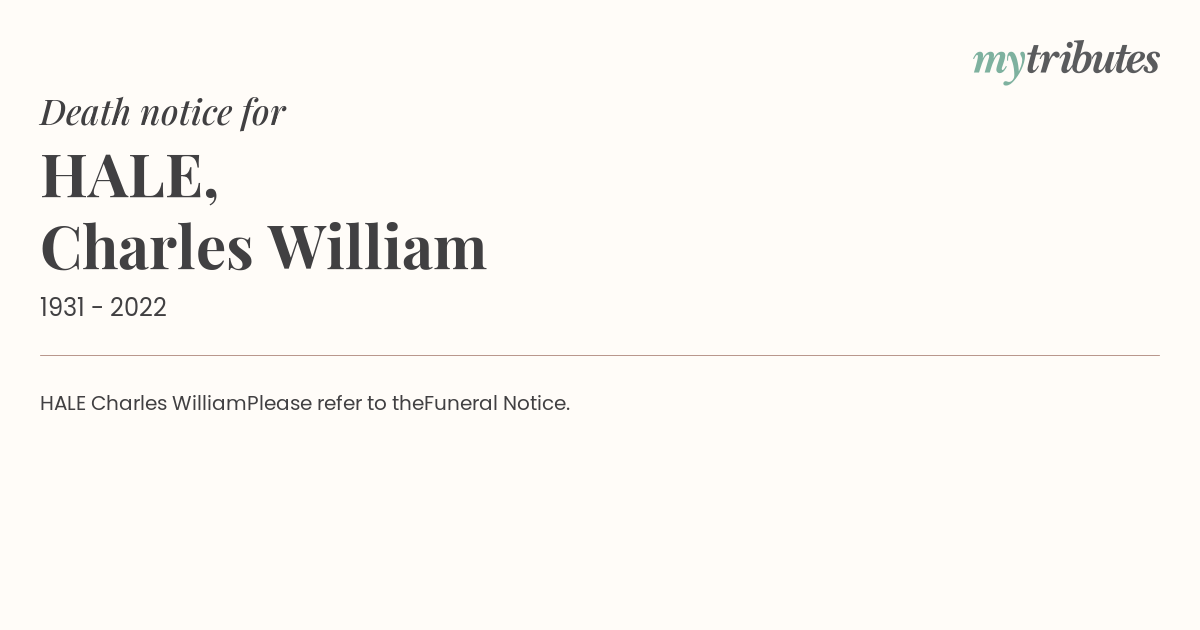 HALE, Charles William | Death Notices | Adelaide | The Mercury