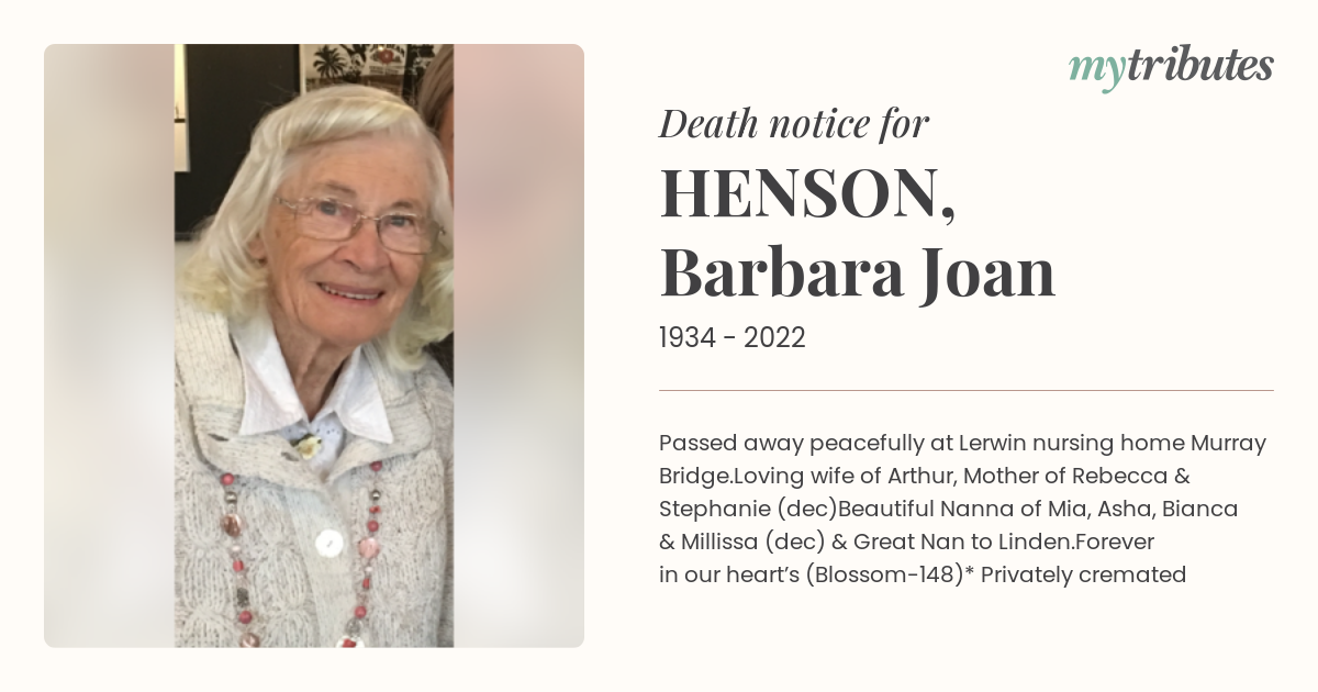 HENSON, Barbara Joan | Death Notices | Adelaide | My Tributes
