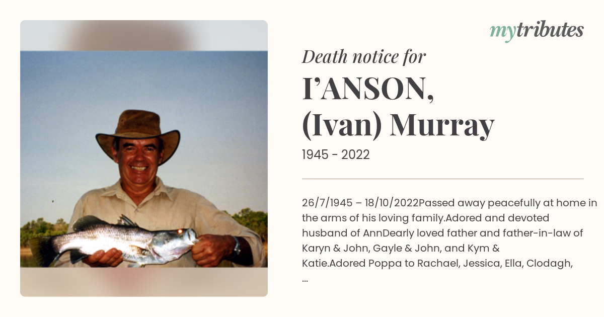I’ANSON, (Ivan) Murray | Death Notices | Adelaide | My Tributes