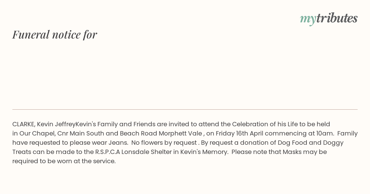 Kevin Jeffrey CLARKE | Funeral Notices | Adelaide | The Advertiser