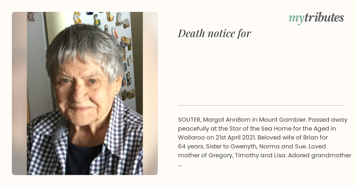 Margot Ann SOUTER | Death Notices | Adelaide | My Tributes