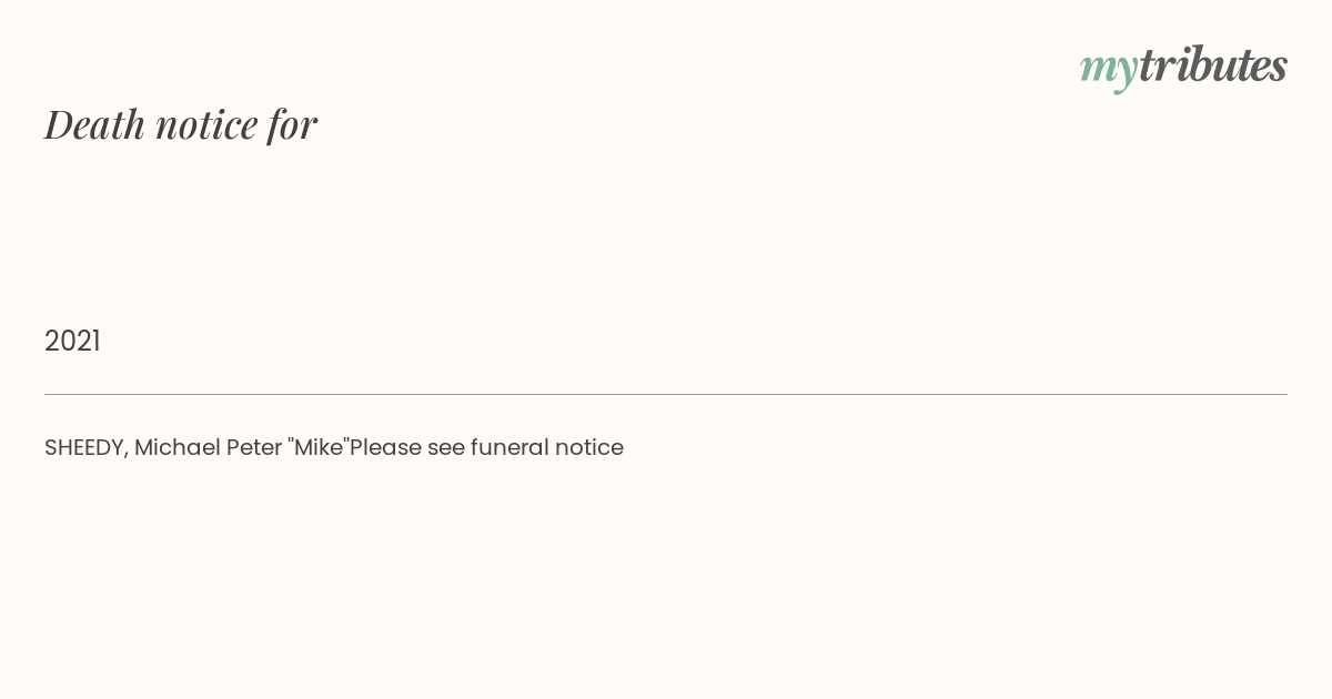 Michael Peter ''Mike'' SHEEDY | Death Notices | Adelaide | The Mercury