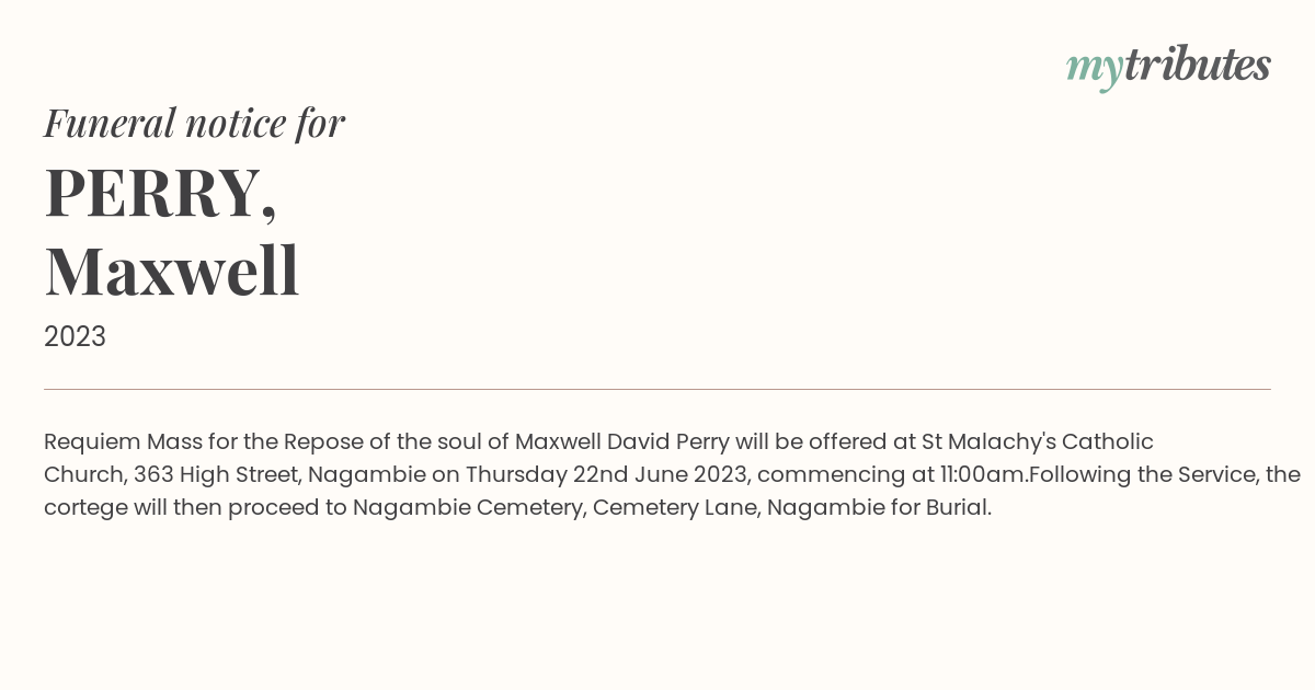 PERRY, Maxwell | Funeral Notices | Melbourne | My Tributes