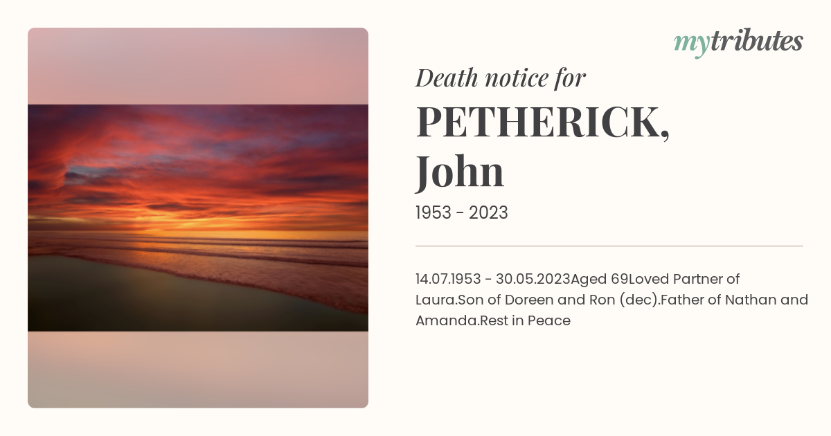 PETHERICK, John | Death Notices | Adelaide | My Tributes