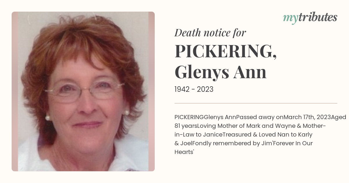 PICKERING, Glenys Ann | Death Notices | Adelaide | My Tributes