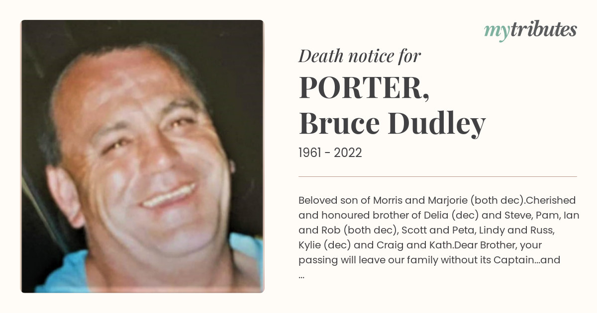 PORTER, Bruce Dudley | Death Notices | | Geelong Advertiser