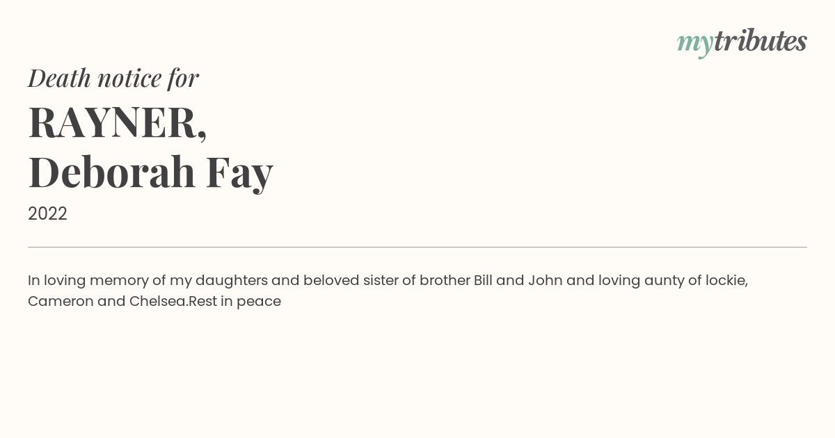 RAYNER, Deborah Fay | Death Notices | Melbourne | Herald Sun