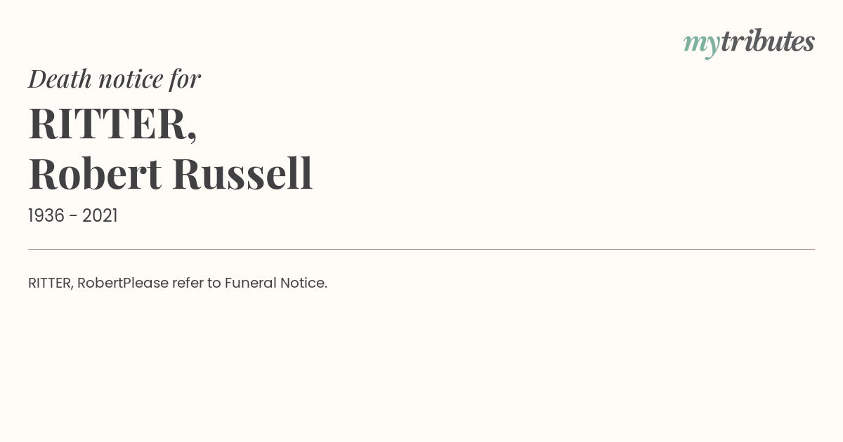 RITTER, Robert Russell | Death Notices | Adelaide | The Mercury