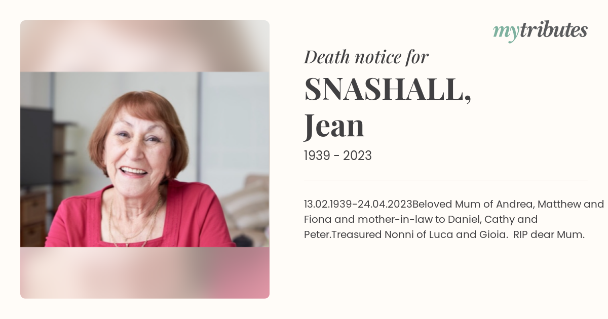 SNASHALL, Jean | Death Notices | Melbourne | My Tributes