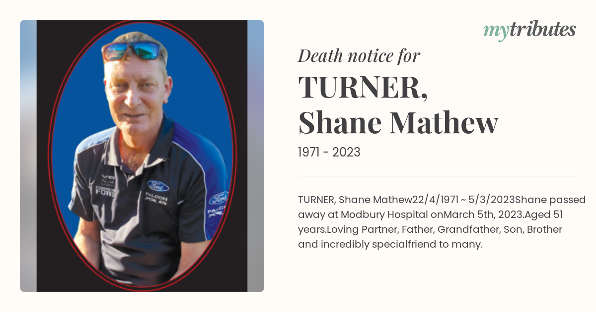 TURNER, Shane Mathew | Death Notices | Adelaide | My Tributes