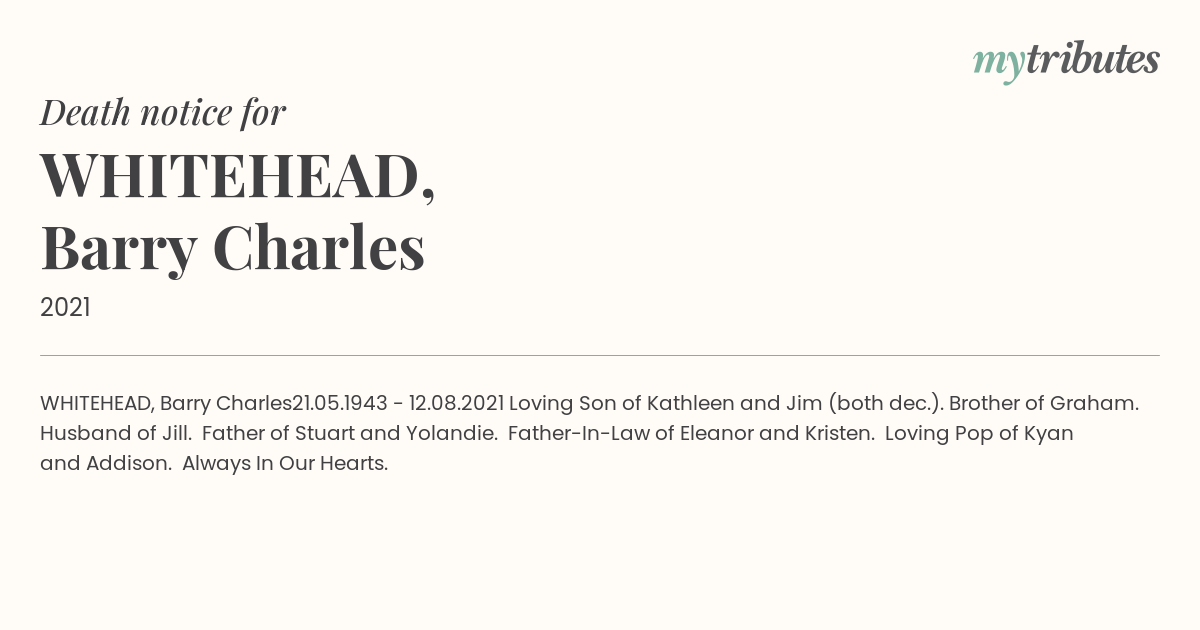 WHITEHEAD, Barry Charles | Death Notices | Melbourne | Weekly Times Now