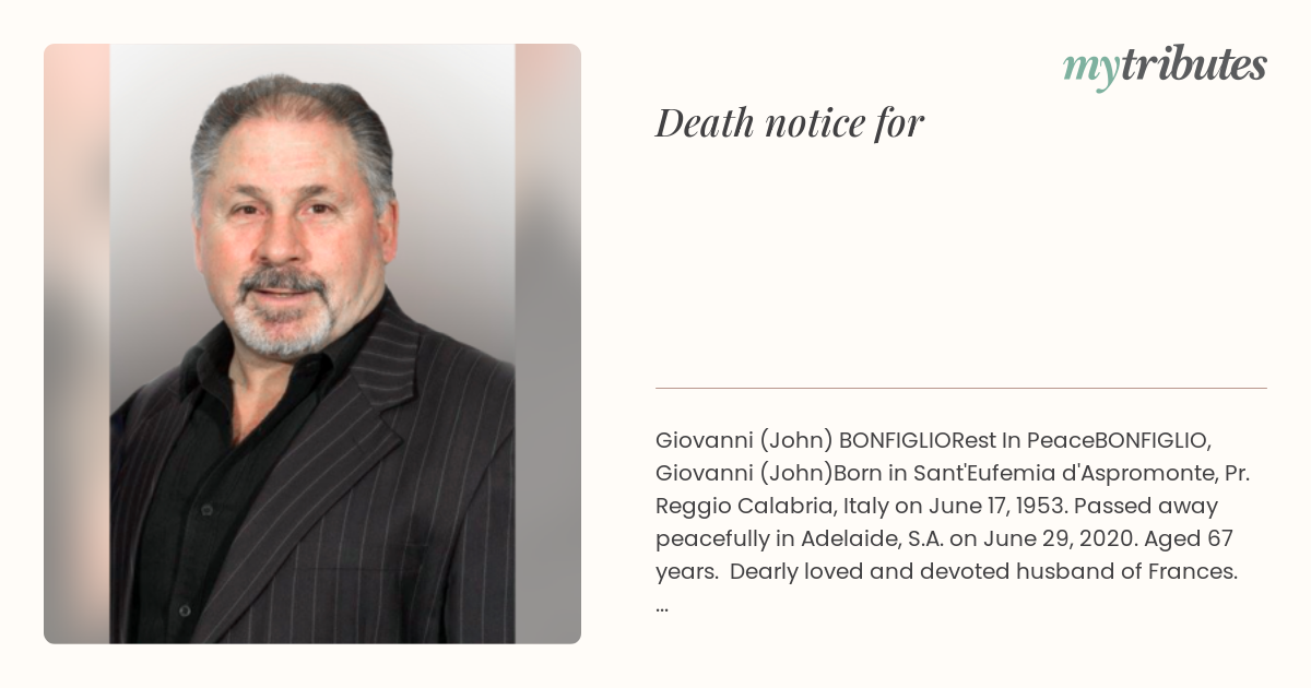 Giovanni (John) BONFIGLIO | Death Notices | Adelaide | My Tributes