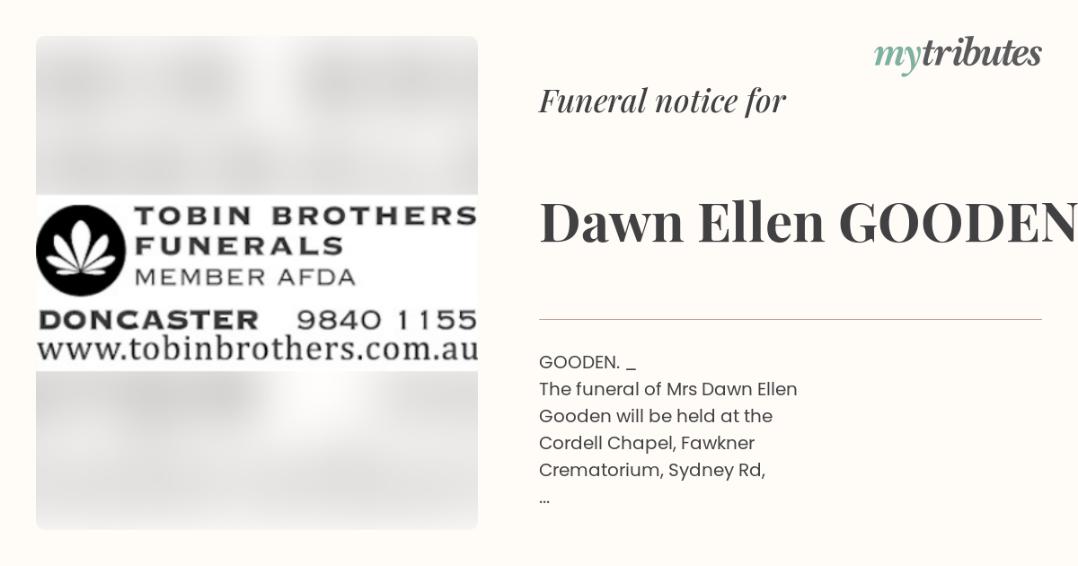 Dawn Ellen GOODEN | Funeral Notices | Melbourne | My Tributes