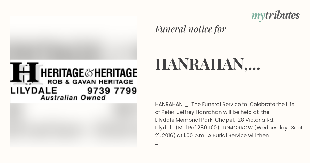 HANRAHAN, Peter Jeffrey | Funeral Notices | Melbourne | My Tributes
