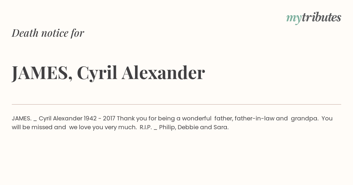 JAMES, Cyril Alexander | Death Notices | Melbourne | My Tributes