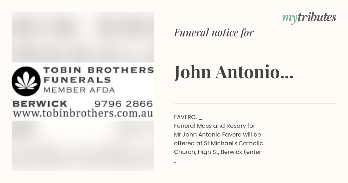 John Antonio FAVERO | Funeral Notices | Melbourne | My Tributes