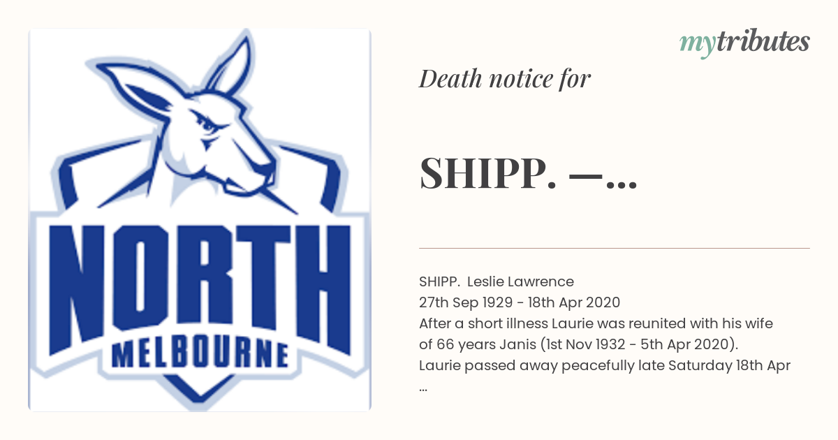 SHIPP. — Leslie Lawrence | Death Notices | Melbourne | My Tributes