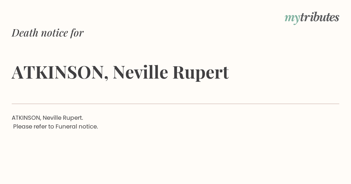 ATKINSON, Neville Rupert | Death Notices | Darwin | The Mercury