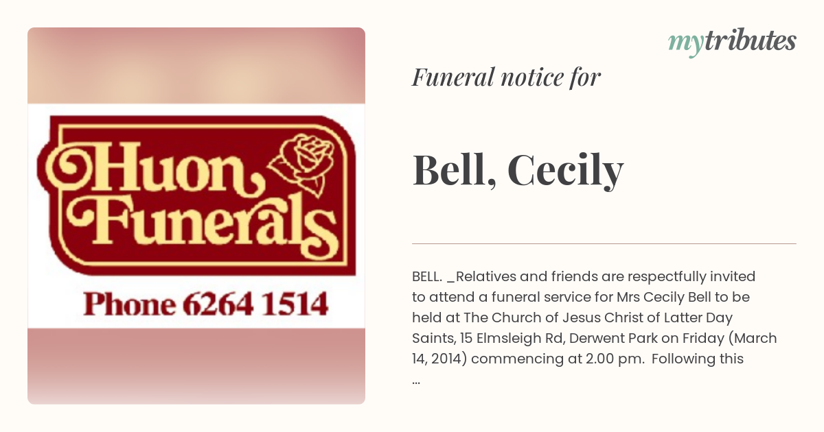Bell, Cecily | Funeral Notices | Tasmania | The Mercury