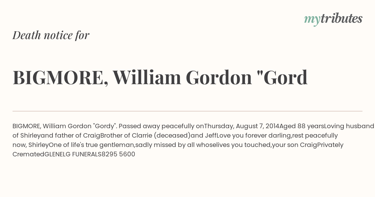BIGMORE, William Gordon "Gord | Death Notices | Darwin | My Tributes