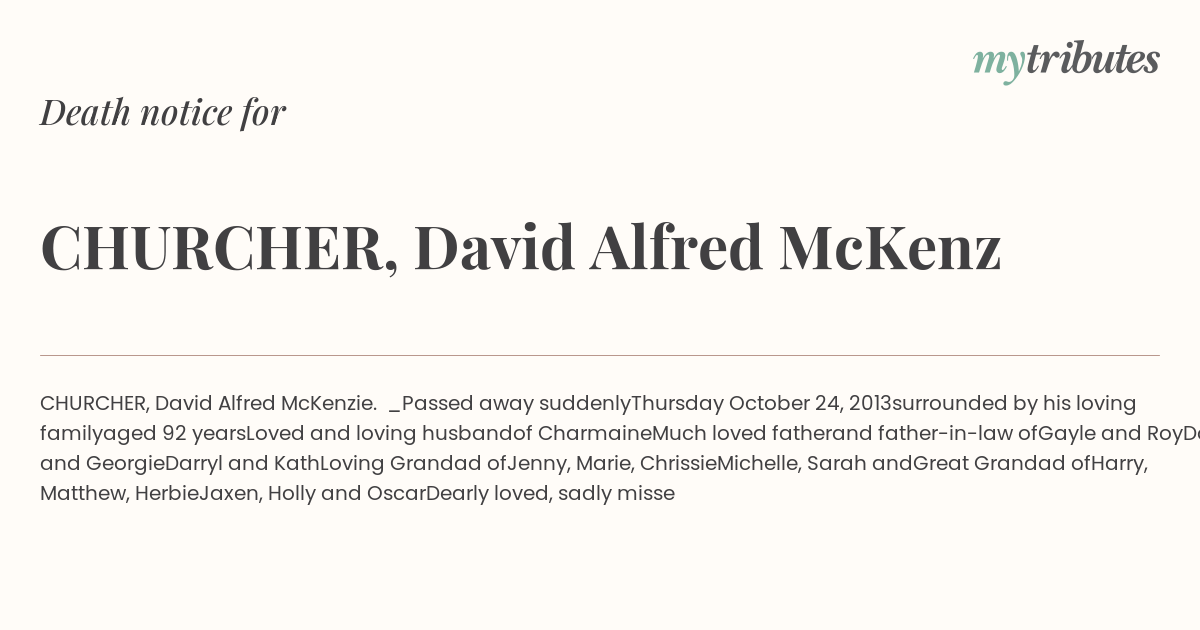CHURCHER, David Alfred McKenz | Death Notices | Darwin | My Tributes