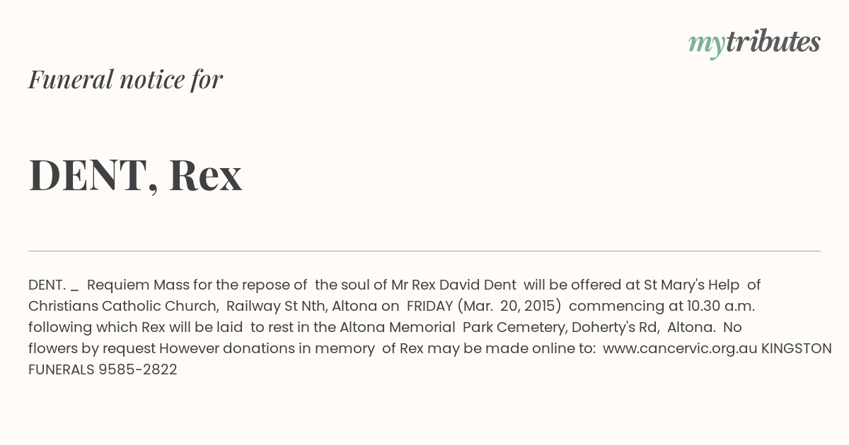 DENT, Rex | Funeral Notices | Melbourne | My Tributes