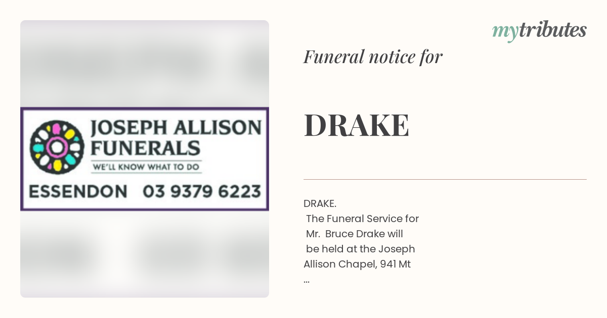 DRAKE | Funeral Notices | Melbourne | Herald Sun