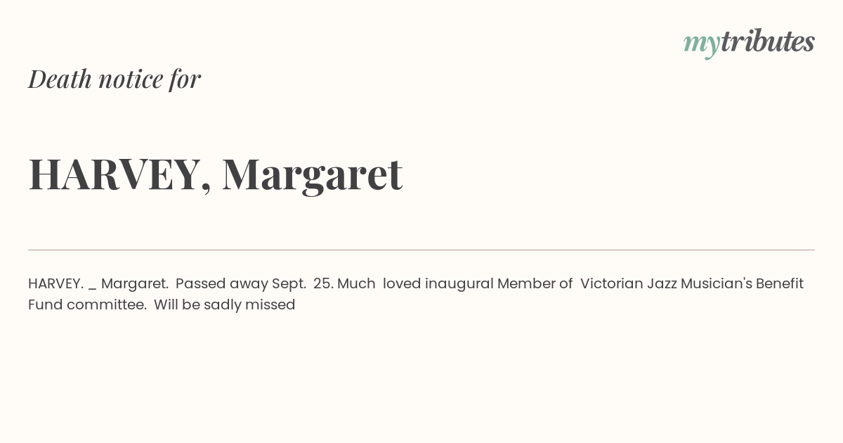 HARVEY, Margaret | Death Notices | Melbourne | My Tributes