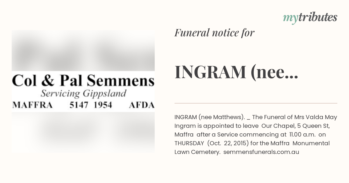 INGRAM (nee Matthews), Valda May | Funeral Notices | Melbourne | My ...